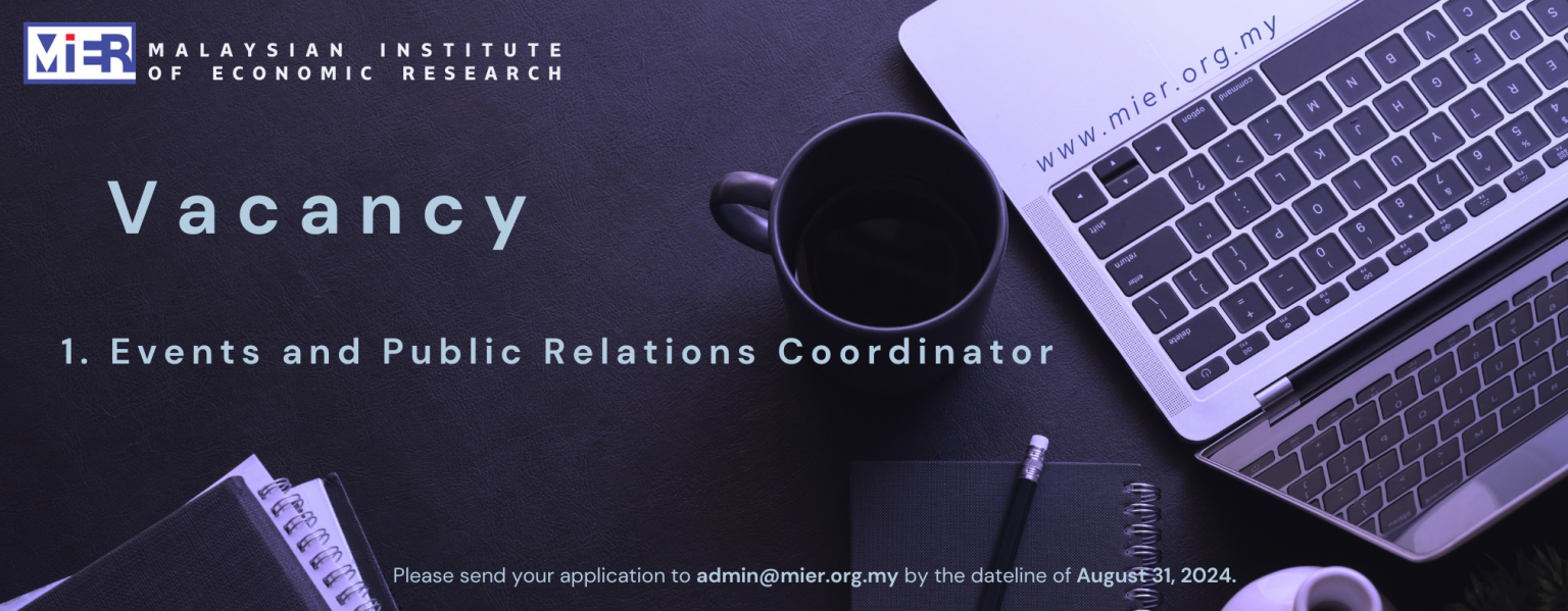 Vacancy – Malaysian Institute of Economic Research